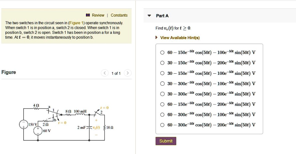 Review Constants The two switches in the circuit seen in (Figure 1 ...