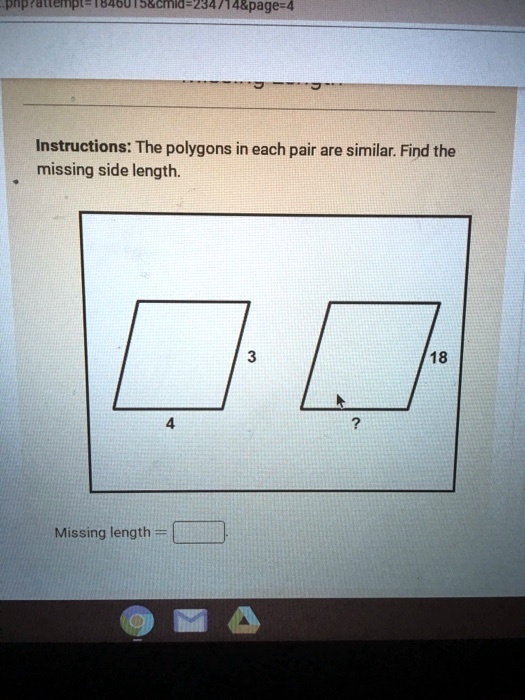SOLVED: Page 4 Instructions: The polygons in each pair are similar. Find the missing side length ...