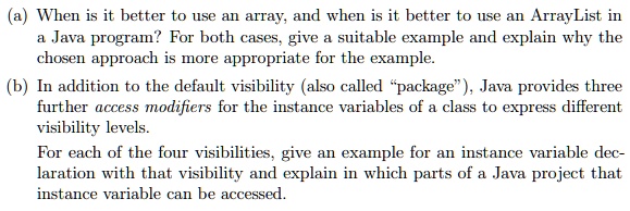 Solved A When Is It Better To Use An Array And When Is It Better To