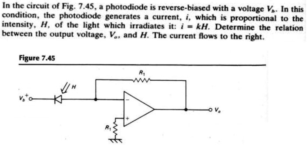 SOLVED: In the circuit of Fig. 7.45, 4 photodiode is reverse-biased ...