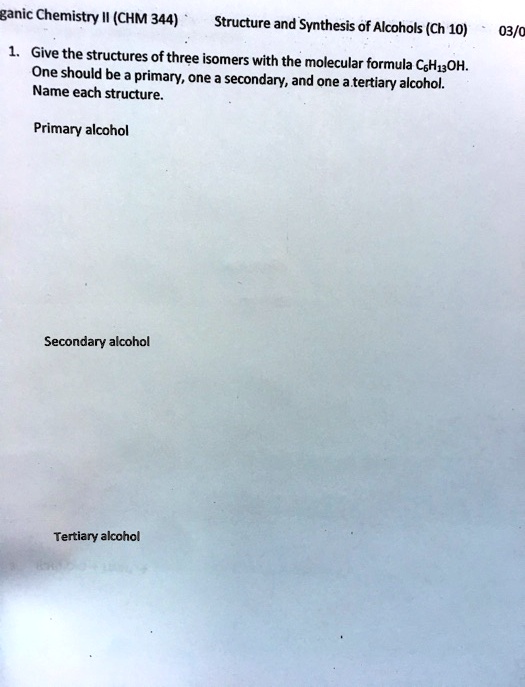 ganic Chemistry II (CHM 344) Structure and Synthesis of Alcohols (Ch 10 ...
