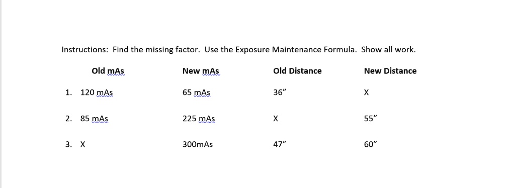 SOLVED: Instructions: Find the missing factor. Use the Exposure ...