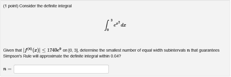 Consider The Definite Integral âˆ4 2dx Given That F”4 