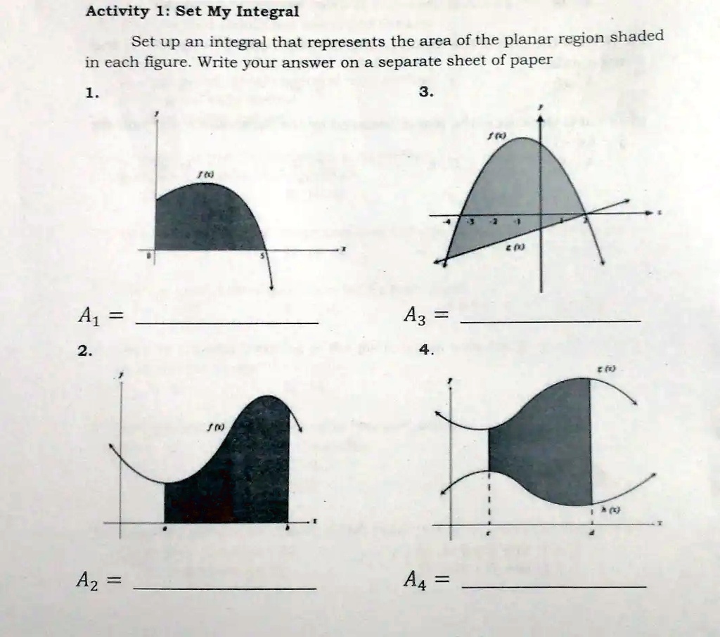 SOLVED: Activity I: Set My Integral Set up an integral that represents ...