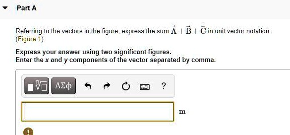 Solved Referring To The Vectors In The Figure Express The Sum A B
