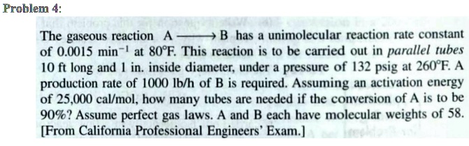 SOLVED: Problem 4: The gaseous reactionA Bhas a unimolecular reaction ...