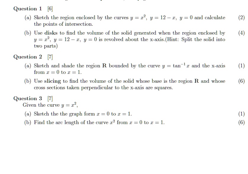 SOLVED:Question 1 [6] Sketch the region enclosed by the curves y 1 y = 12 - I, y = 0 and ...
