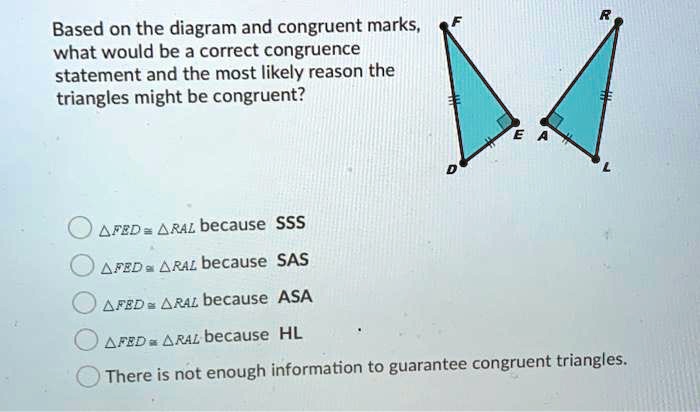 based on the diagram and congruent marks what would be a correct congruence statement and the ...