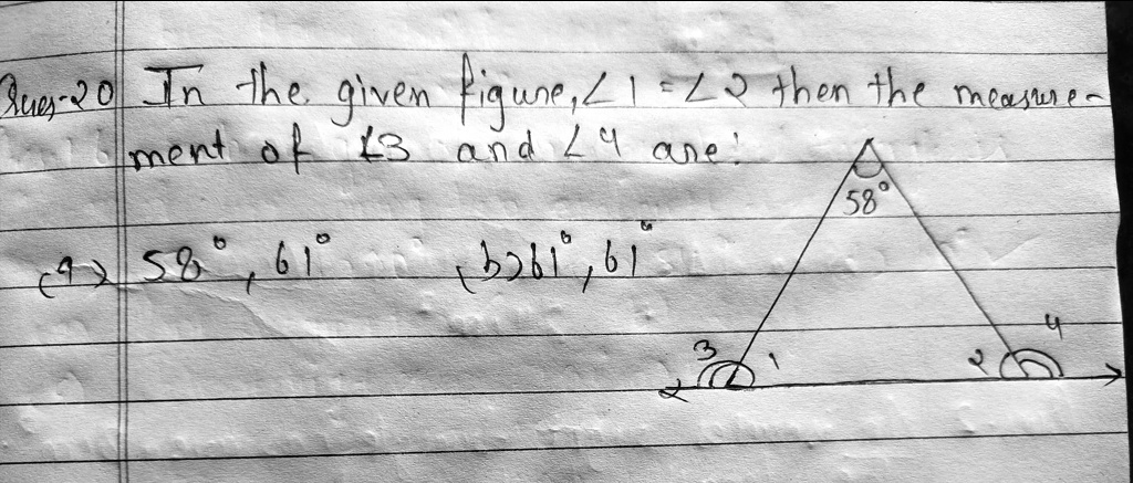 in the given figure angle 1 2 then the measurement of angle 3 and 4 40801