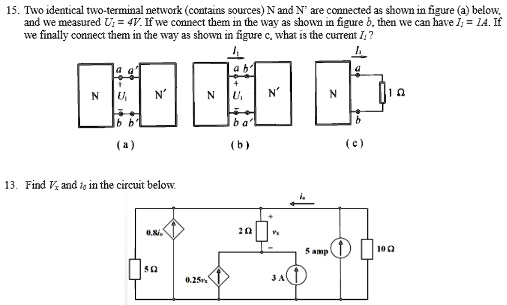 15 13 thank you 15 two identical two terminal network contains sources ...