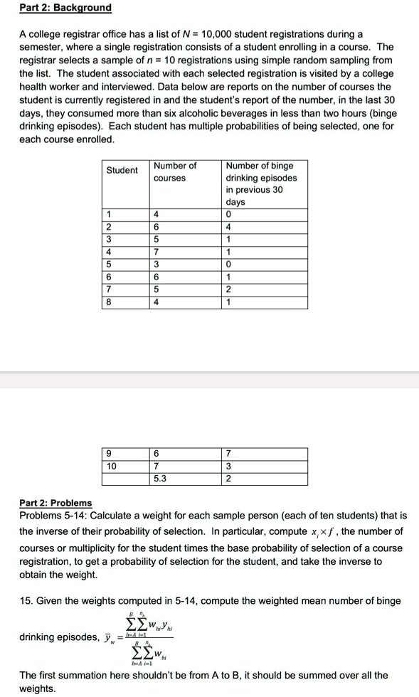 SOLVED: Part 2: Background The college registrar's office has a list of N = 10,000 student ...