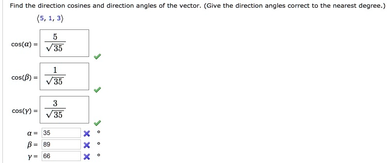 find the direction cosines and direction angles of the vector give the ...