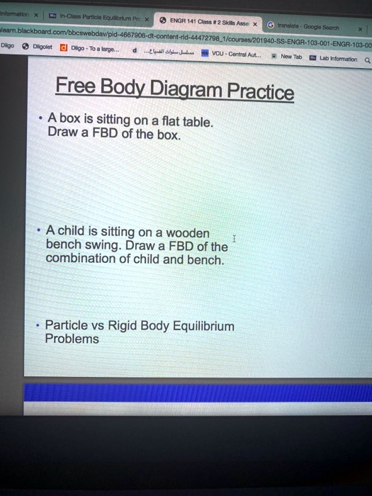 [GET ANSWER] Free Body Diagram Practice • A box is sitting on a flat ...