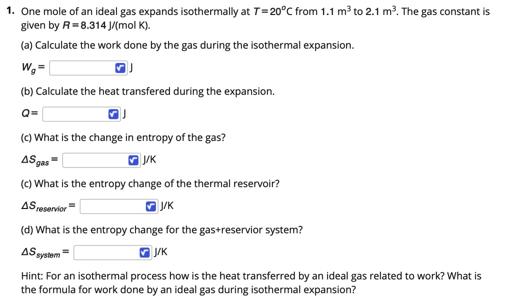 SOLVED: One mole of an ideal gas expands isothermally at T=20Â°C from 1 ...