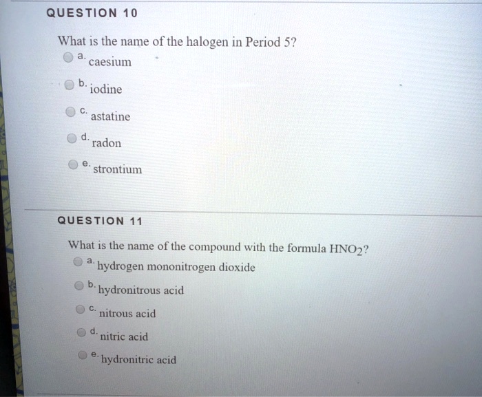 question 10 what is the name of the halogen in period 5 caesium iodine ...