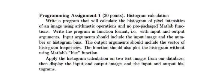 Solved Image Processing Programming Assignment 1 30 Points Histogram Calculation Write A
