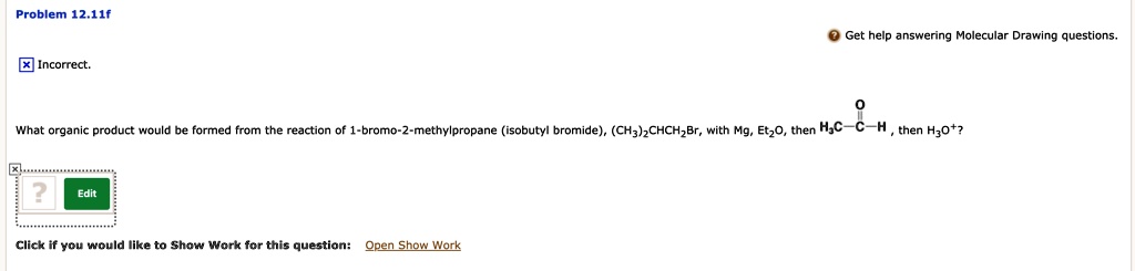 problem 1211f get help answering molecular drawing questions incorect ...