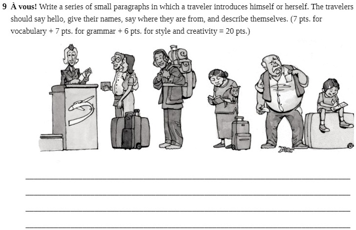 how do i answer this 9 a vous write series of small paragraphs in which ...