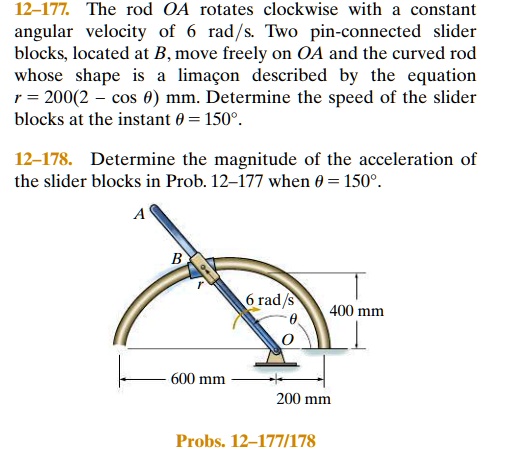 SOLVED: 12-177. The rod OA rotates clockwise with constant angular ...