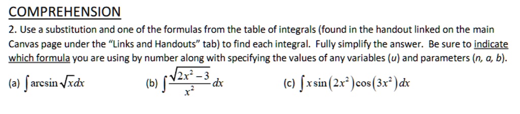 SOLVED: Texts: COMPREHENSION 2. Use a substitution and one of the ...