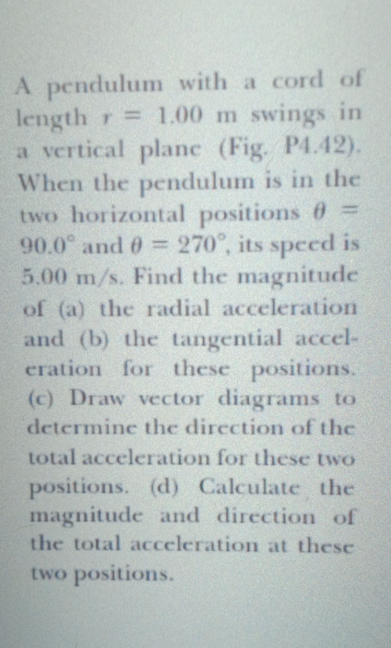 SOLVED: A pendulum with a cord of length r=1.00 m swings in a vertical ...