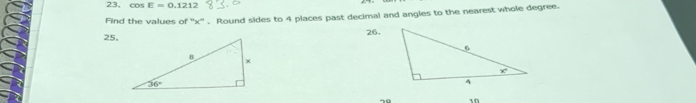 SOLVED: Find the values of " x ". Round sides to 4 places past decimal and angles to the nearest ...