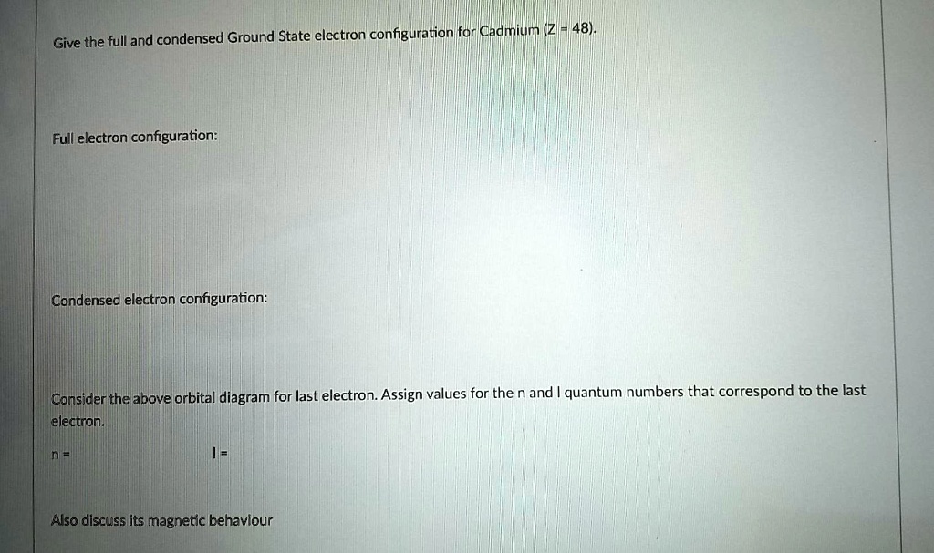 SOLVED: the full and condensed Ground State electron configuration for ...