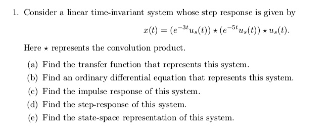 SOLVED: Consider a linear time-invariant system whose step response is ...