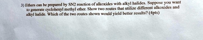 3) Ethers can be prepared by SN2 reaction of alkoxide… - SolvedLib