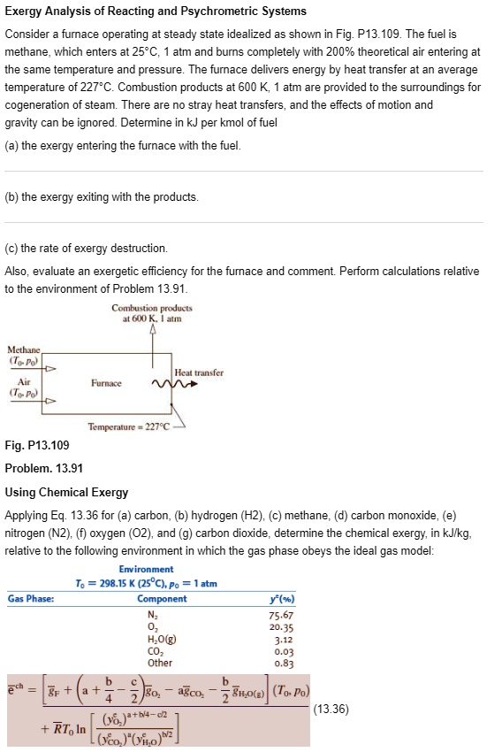 exergy analysis of reacting and psychrometric systems consider a furnace operating at steady ...