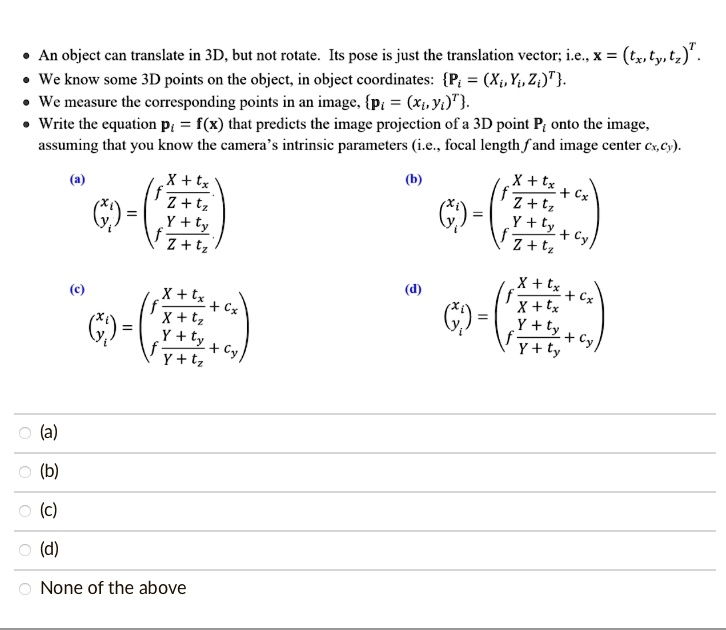 an object can translate in 3d but not rotate its pose is just the ...