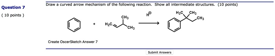 SOLVED:Draw curved arrow mechanism of the following reaction. Show all intermediate structures ...