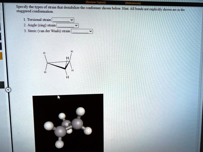 SOLVED: Specify the types of strain that destabilize staggered ...