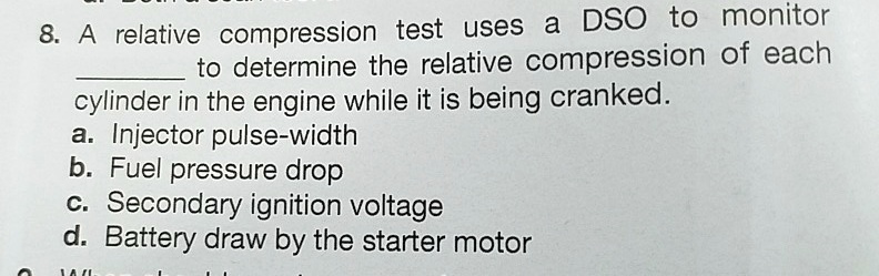 To determine the relative compression of each cylinder in the engine ...