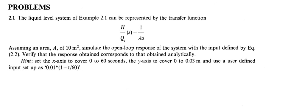 SOLVED: PROBLEMS 2.1 The liquid level system of Example 2.1 can be ...