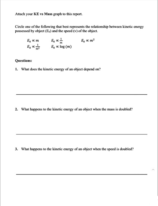 SOLVED: Attach your KE vs Mass graph t0 this rcpon; Circle ofthe ...