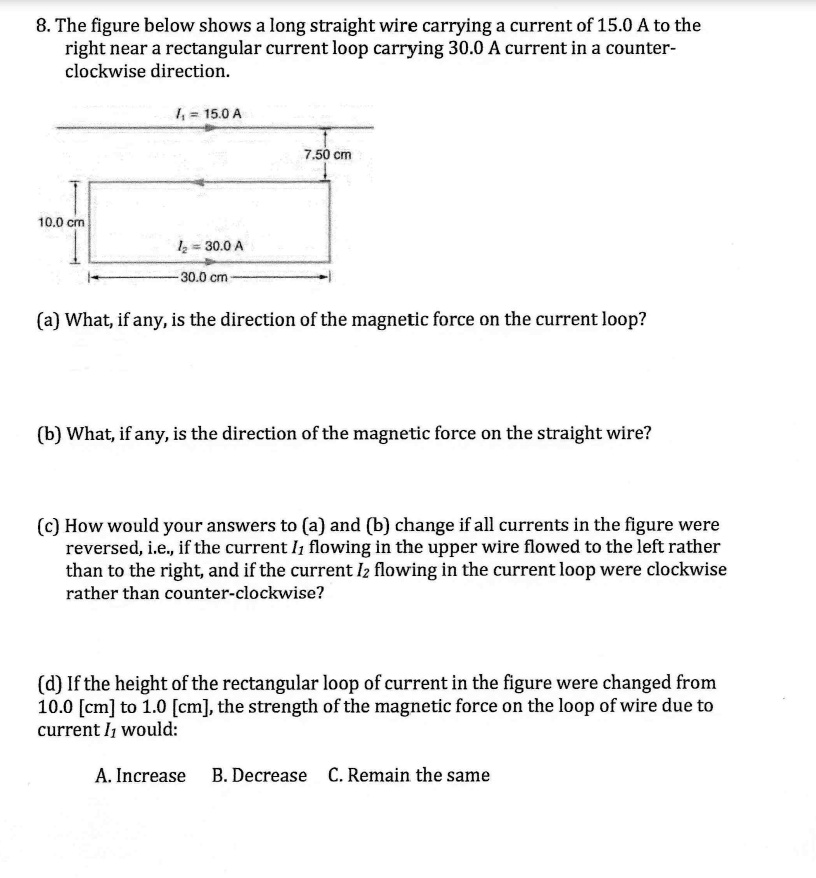 SOLVED: 8. The figure below shows a long straight wire carrying a current of 15.0 A to the right ...