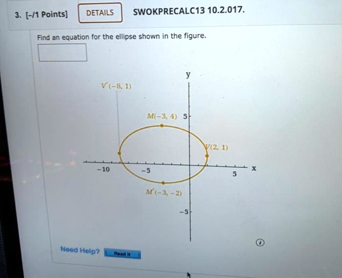 SOLVED: 3. [-/1 Points] DETAILS SWOKPRECALC13 10.2.017. Find an ...
