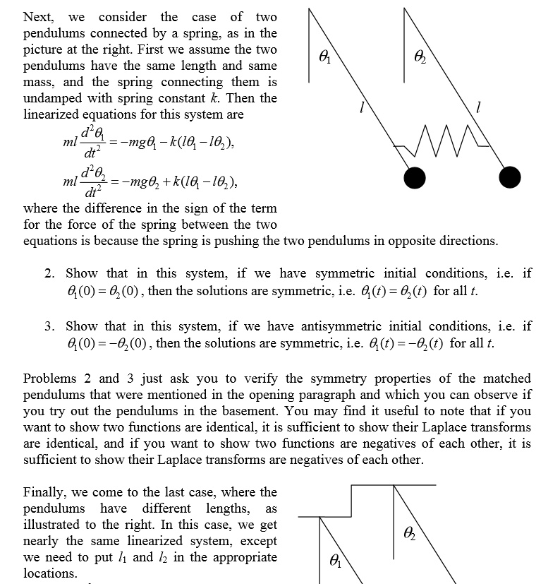 next we consider the case of two pendulums connected by spring as in ...
