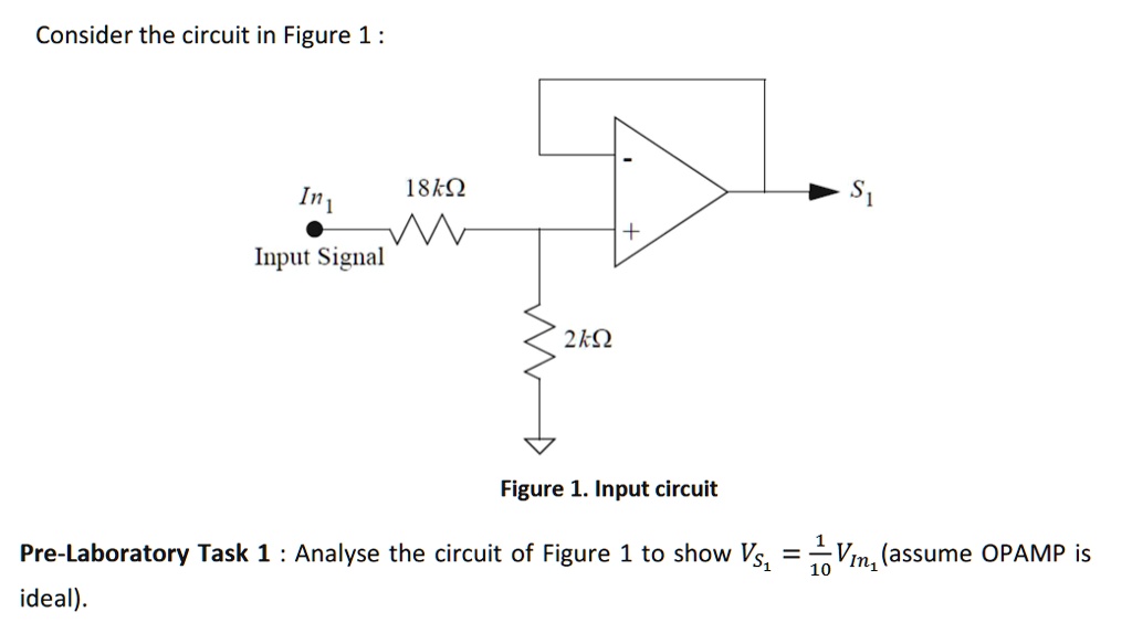 SOLVED: Consider the circuit in Figure 1 In 18k Input Signal 2k0 Figure ...