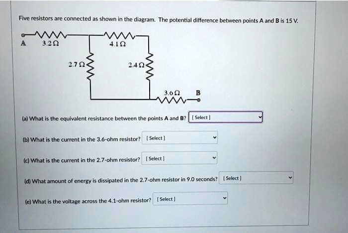 SOLVED: Five resistors are connected as shown in the diagram. The ...