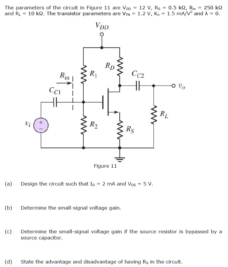 SOLVED: The parameters of the circuit in Figure 11 are Vpo = 12 V, Rs = 0.5 kS, Rin= 250 kS and ...