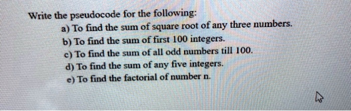 Write The Pseudocode For The Following A To Find The Sum Of Square