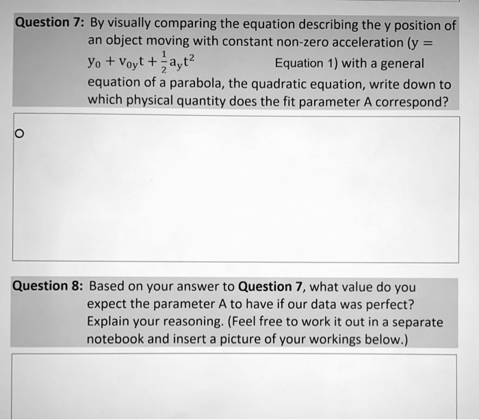 SOLVED: Question 7: By visually comparing the equation describing the Y position of an object ...
