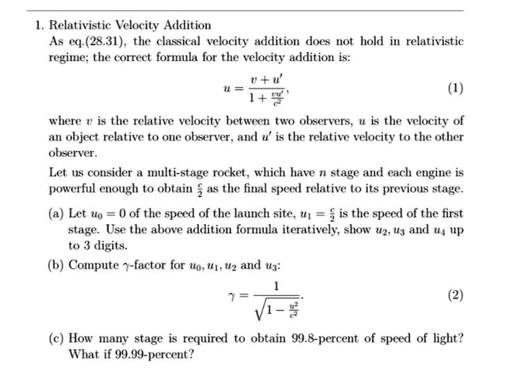 SOLVED: Relativistic Velocity Addition As eq.(28.31), the classical ...