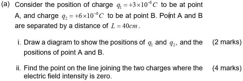 SOLVED: (a) Consider the position of charge q1 = +3x10^-6C to be at point A, and charge q2 ...