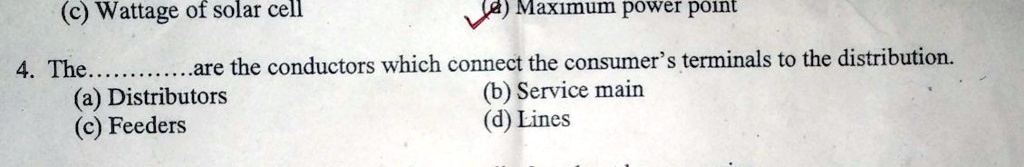 SOLVED: "the. are the conductors which connect the consumer's terminals ...