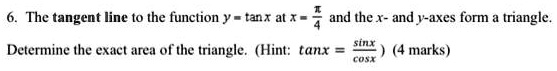 SOLVED: The tangent line to the function y=tanx at x=Î¸ and the x- and ...
