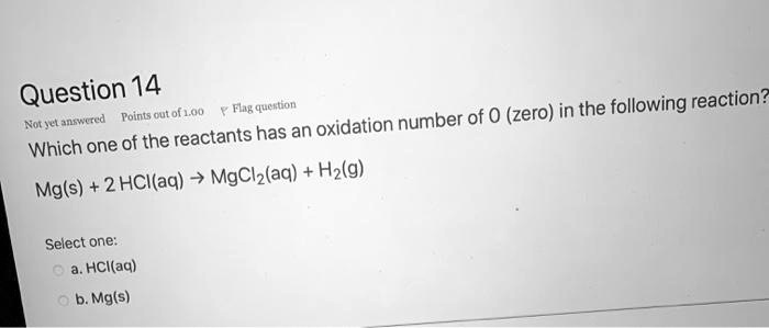 question 14 out of100 flag quention in the following reaction kot ct ...