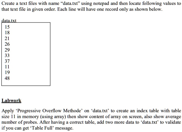Create A Text File Named Datatxt Using Notepad And Then Locate The Following Values In That